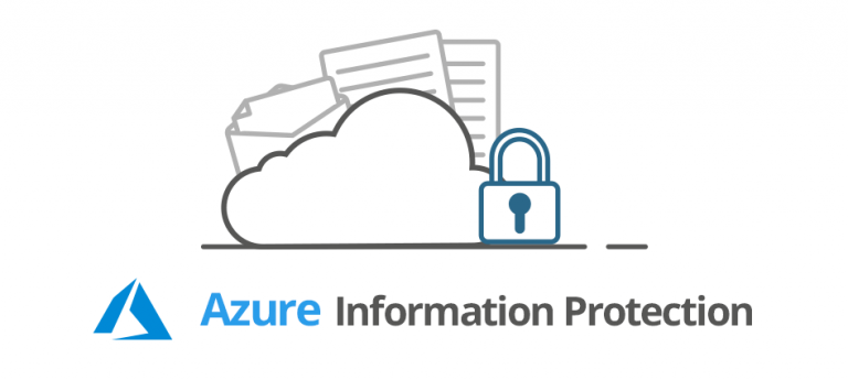 Azure Information Protection – How secure is your data?